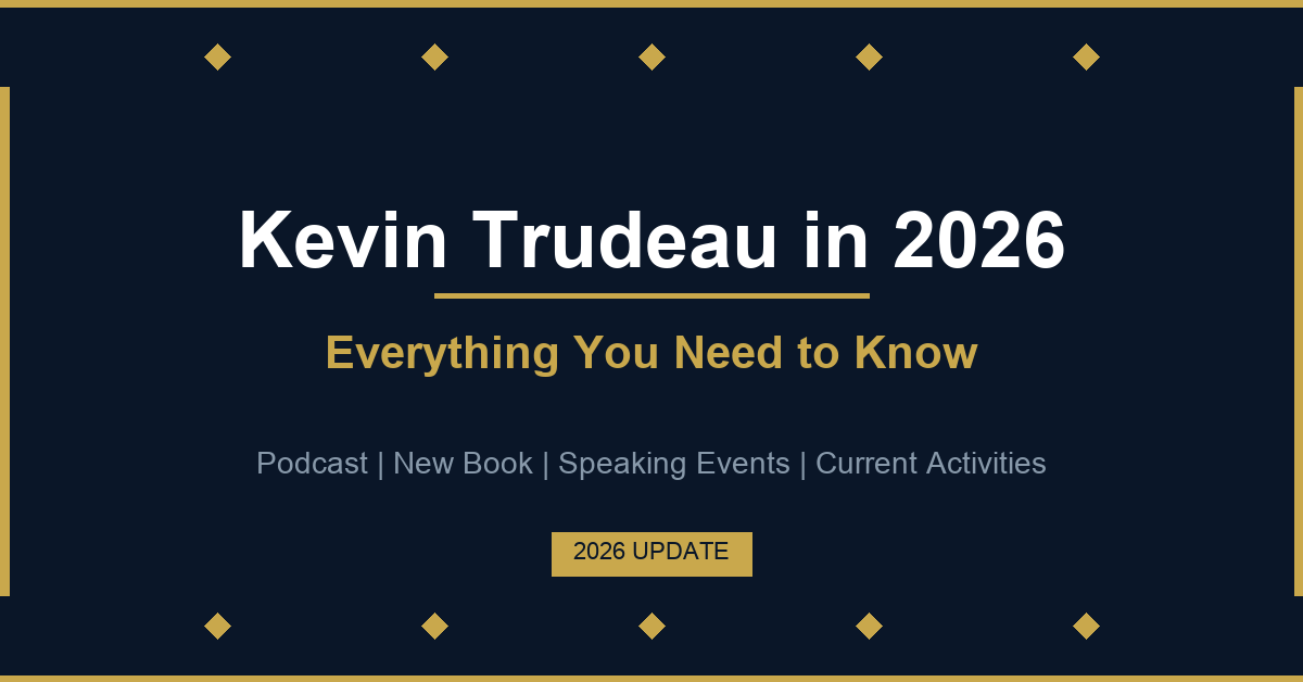 What Kevin Trudeau Is Doing in 2026: Podcast, Book & Full Update