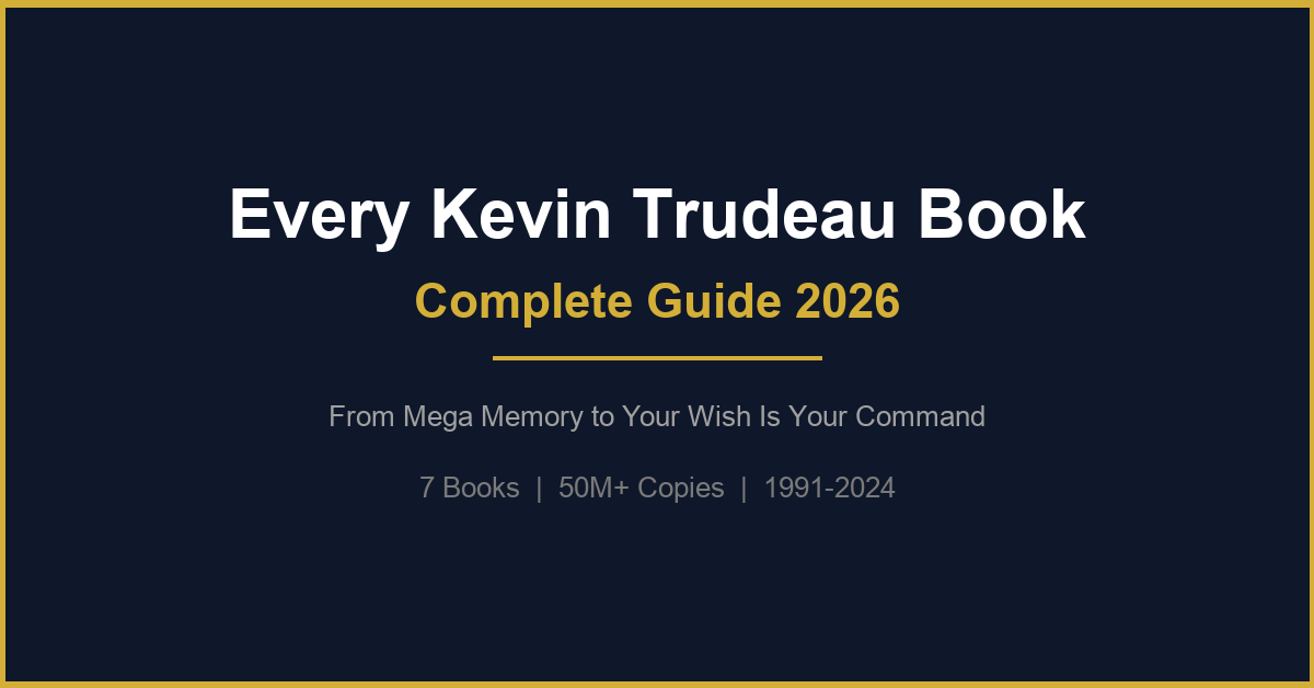 Every Kevin Trudeau Book: The Complete Guide & Reading Order (2026)